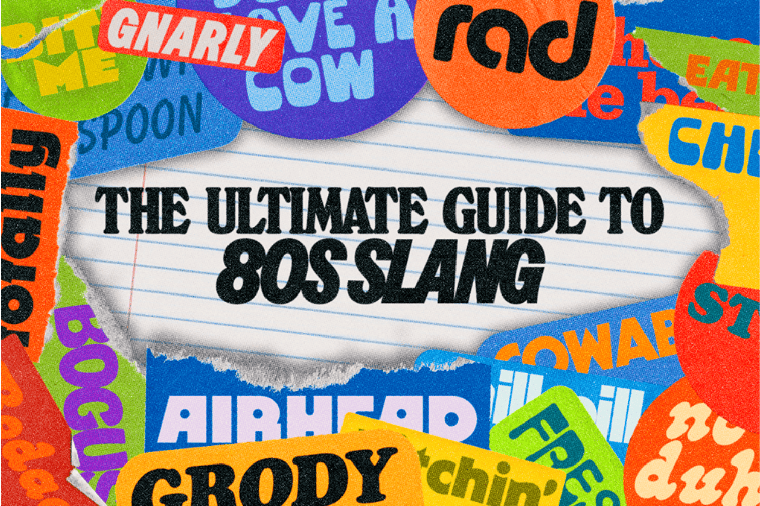 The Ultimate Guide to 80s Slang & Sayings – Rerun the 80s